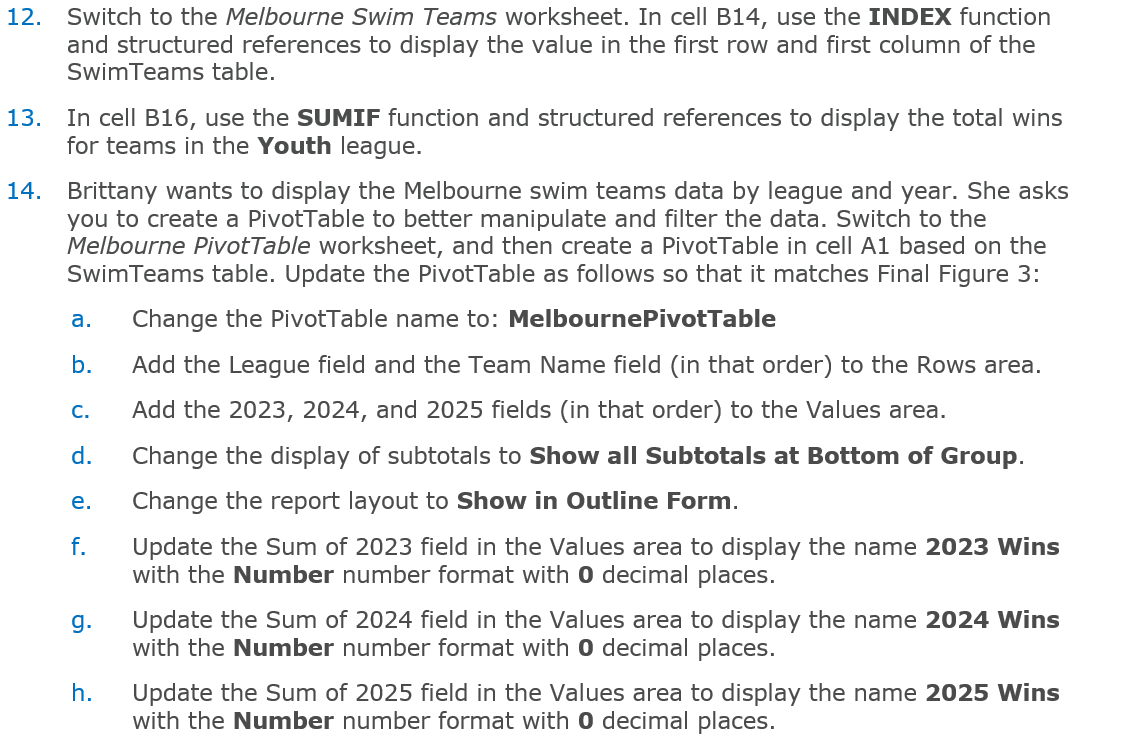 Solved 2. Switch to the Melbourne Swim Teams worksheet. In | Chegg.com