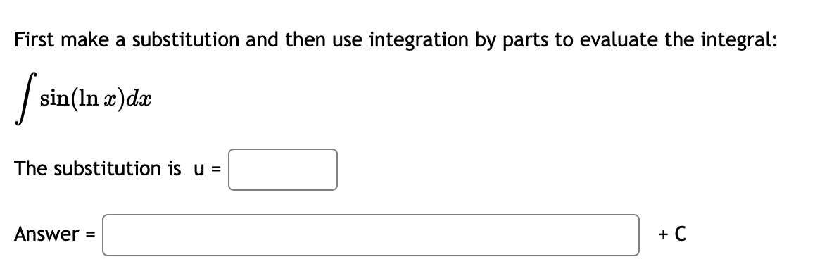 Solved First make a substitution and then use integration by | Chegg.com
