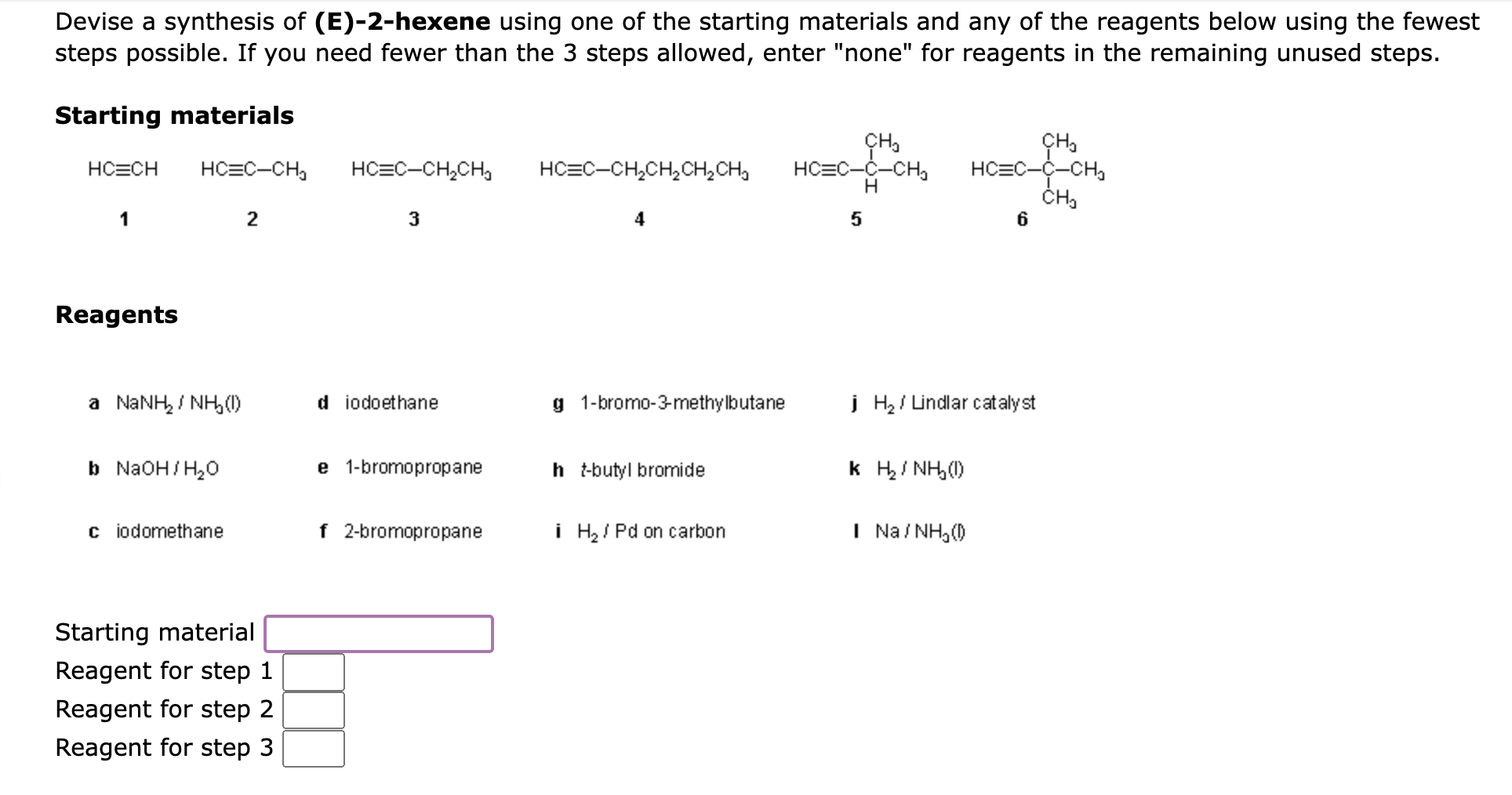 Solved Devise a synthesis of (E)-2-hexene using one of the | Chegg.com