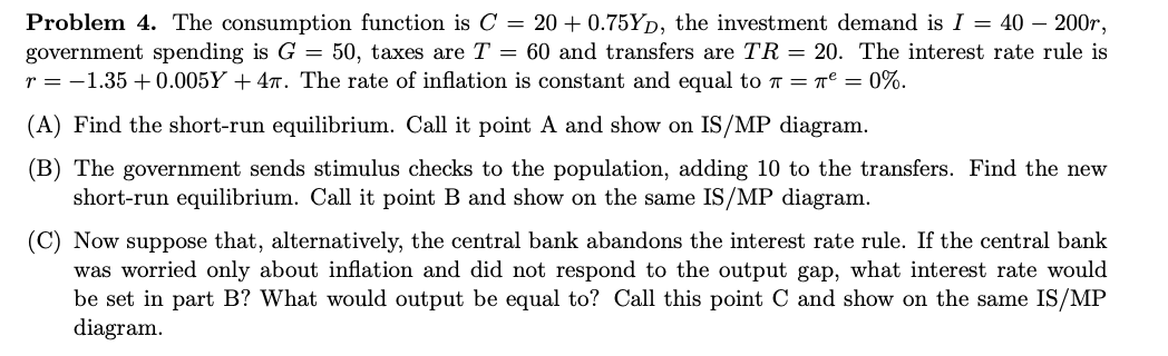 Solved Problem 4. The consumption function is C = 20 | Chegg.com