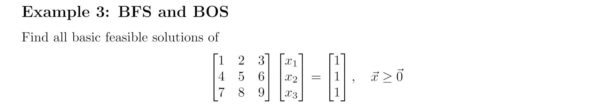 Solved Example 3: BFS and BOS Find all basic feasible | Chegg.com