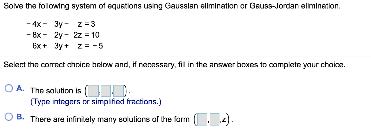 Solved Solve the following system of equations using | Chegg.com