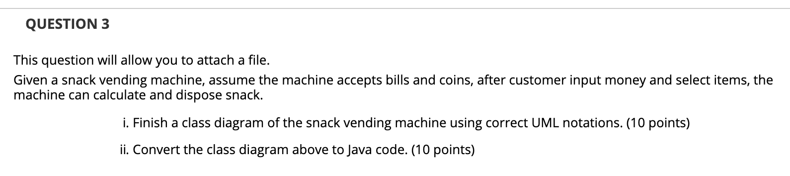 Solved QUESTION 3 This question will allow you to attach a | Chegg.com