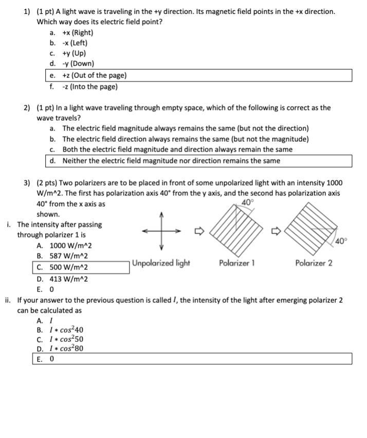 Solved 1) (1 pt) A light wave is traveling in the +y | Chegg.com