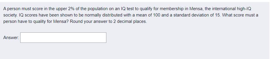 Solved A person must score in the upper 2% of the population | Chegg.com