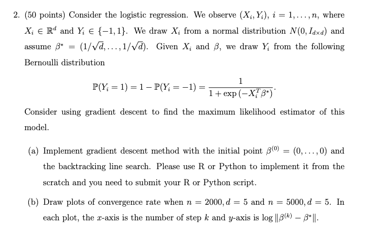 (50 points) Consider the logistic regression. We | Chegg.com