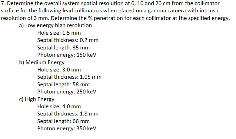 Solved 7. Determine the overall system spatial resolution at | Chegg.com
