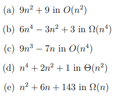 Solved Determine whether the following complexity statements | Chegg.com