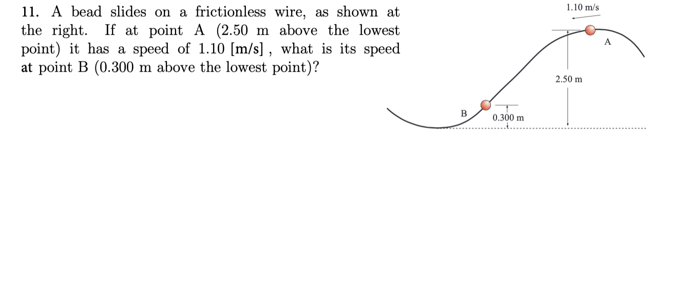 Solved 1.10 m/s 11. A bead slides on a frictionless wire, as | Chegg.com