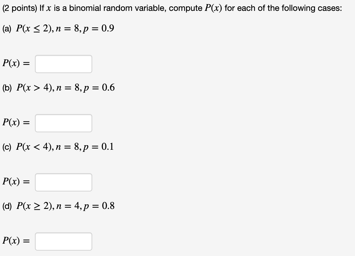 Solved (2 points) If x is a binomial random variable, | Chegg.com