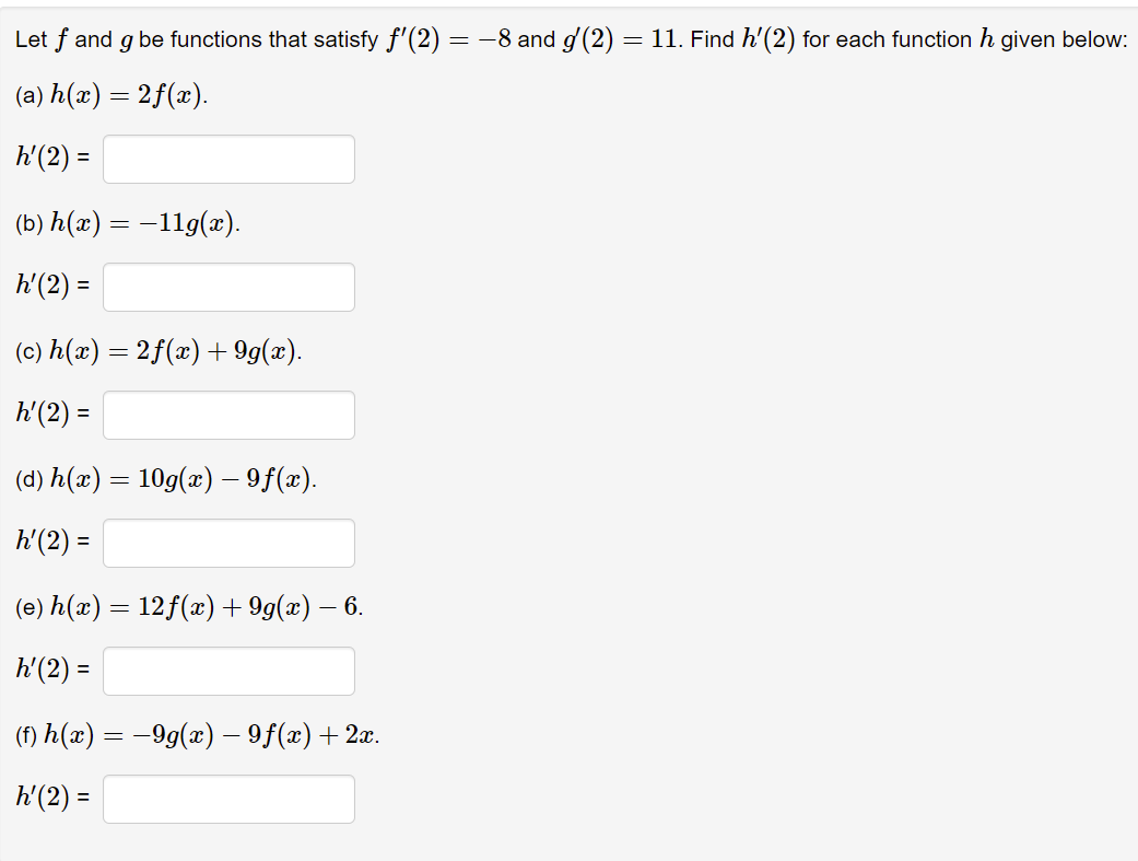 Solved = Let f and g be functions that satisfy f'(2) = -8 | Chegg.com