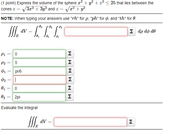 Solved (1 point) Express the volume of the sphere | Chegg.com
