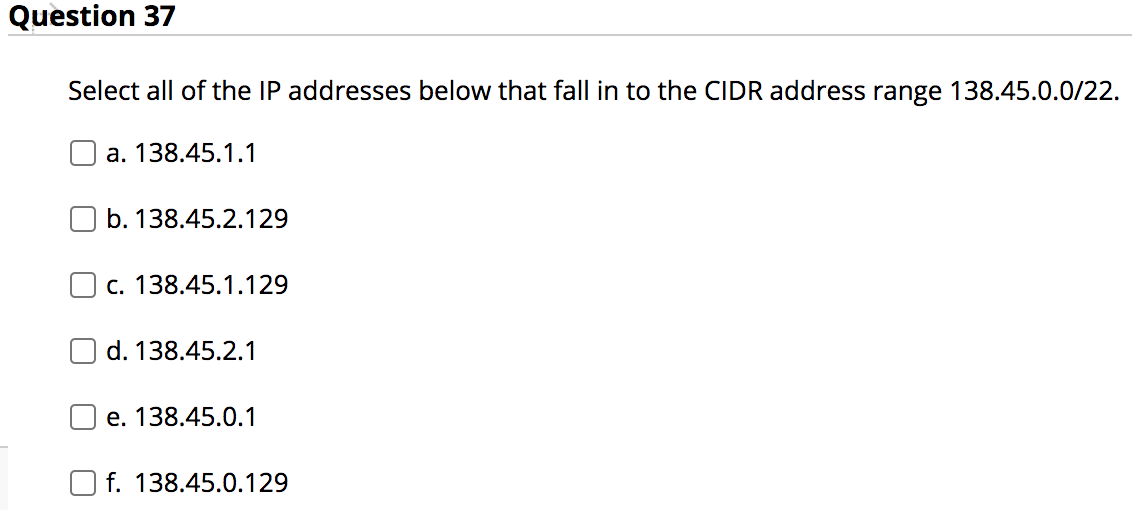 Solved Question 36 Given a CIDR address of 152.2.123.0/26, | Chegg.com