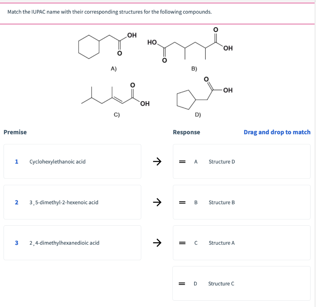 Solved Match the IUPAC name with their corresponding | Chegg.com