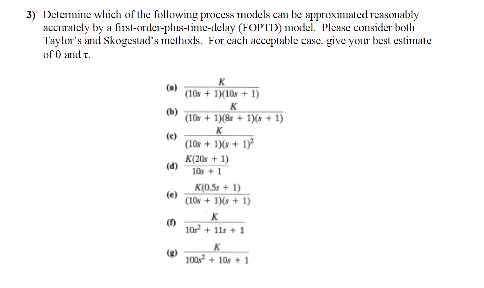Solved 3) Determine which of the following process models | Chegg.com