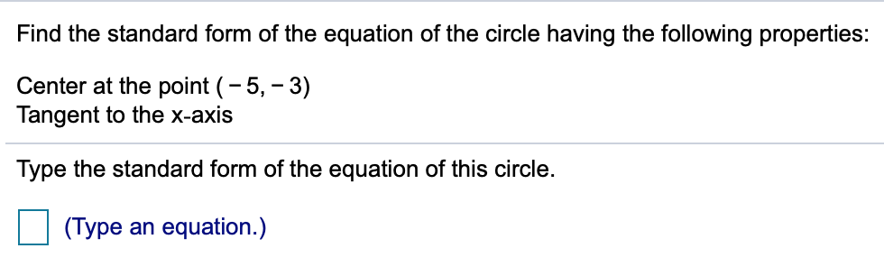 Solved Find the standard form of the equation of the circle | Chegg.com