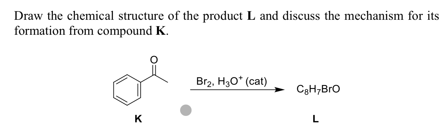 Solved Draw the chemical structure of the product L ﻿and | Chegg.com