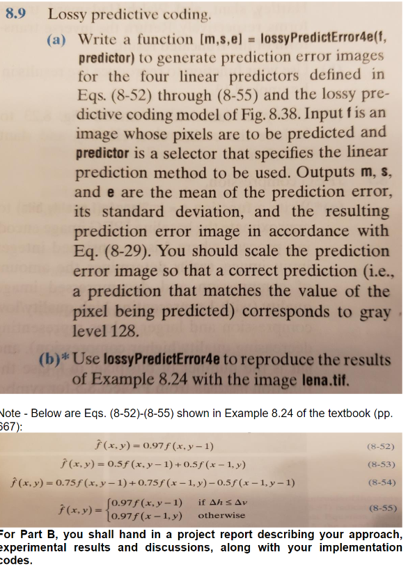 Solved 8.9 Lossy predictive coding. (a) Write a function | Chegg.com