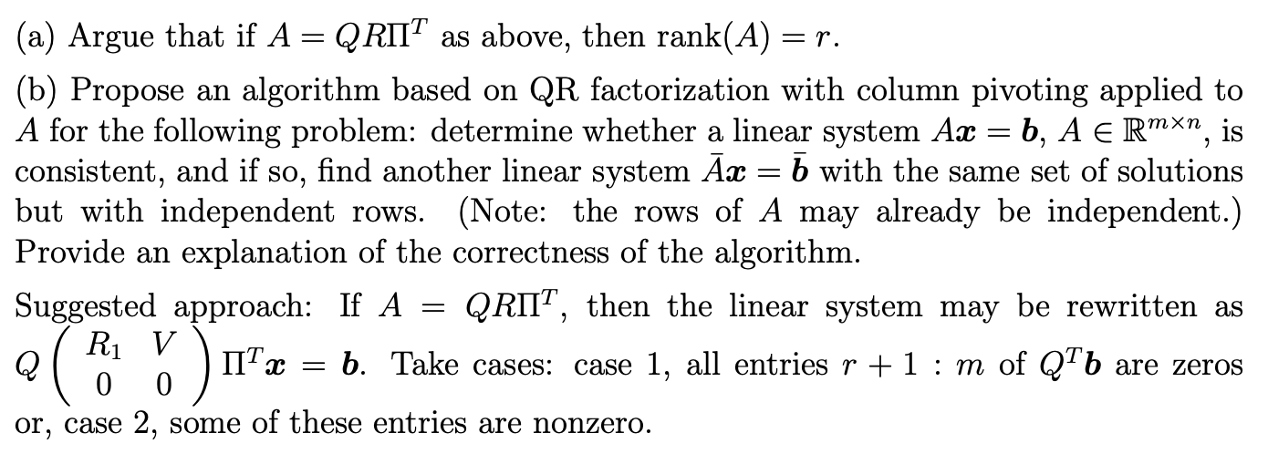 Solved = QR factorization with column pivoting takes as | Chegg.com