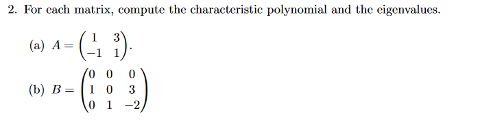 Solved 2. For each matrix, compute the characteristic | Chegg.com