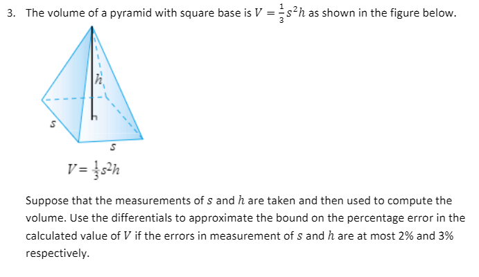 Solved 3. The volume of a pyramid with square base is V = | Chegg.com