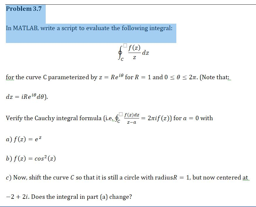 Solved Problem 3.7 In MATLAB, write a script to evaluate | Chegg.com