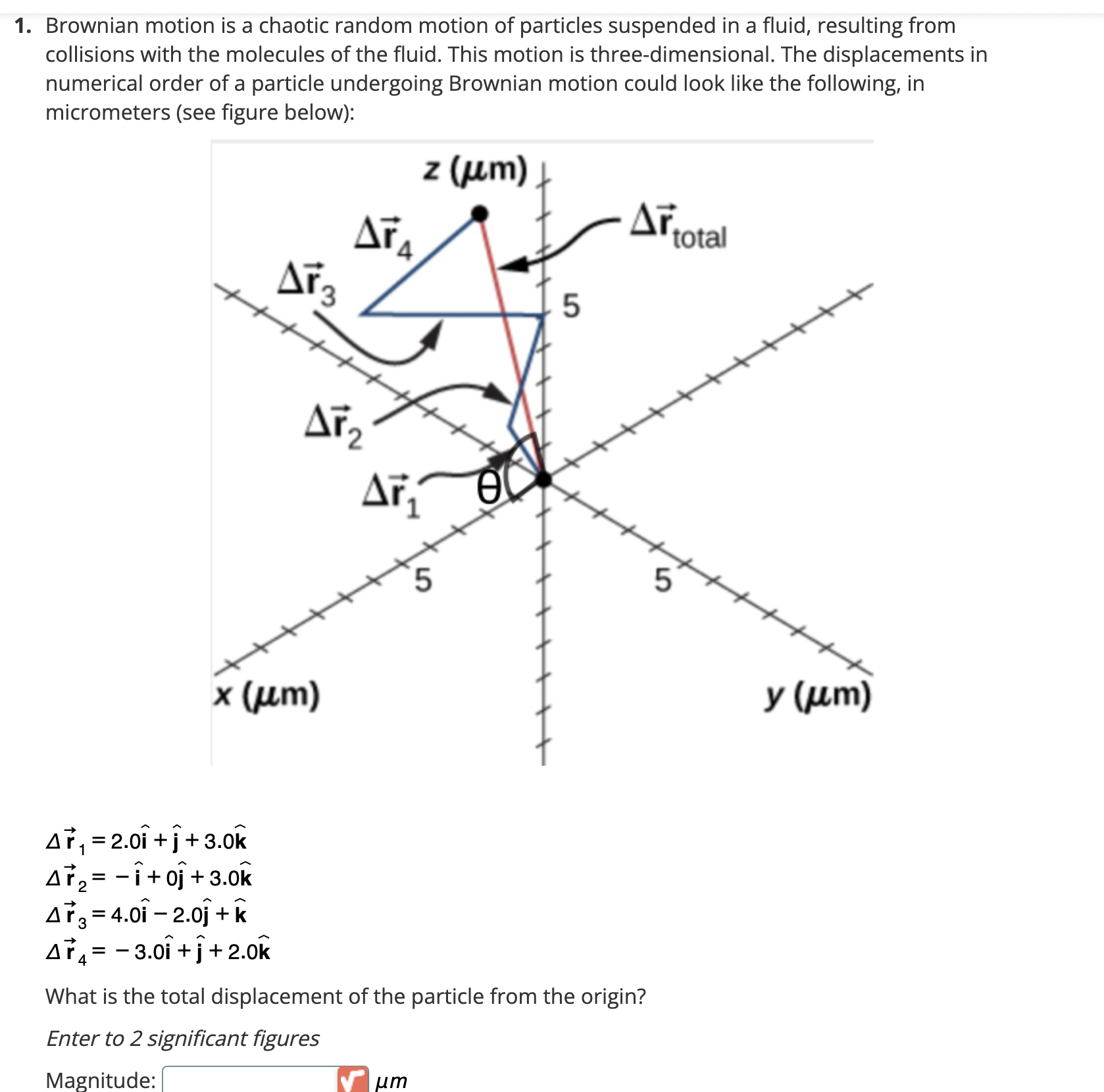 Solved 1. Brownian motion is a chaotic random motion of | Chegg.com