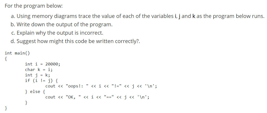 Solved For the program below: a. Using memory diagrams trace | Chegg.com