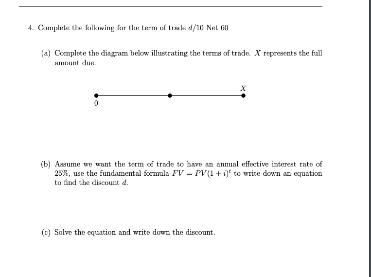 4. Complete the following for the term of trade d/10 | Chegg.com