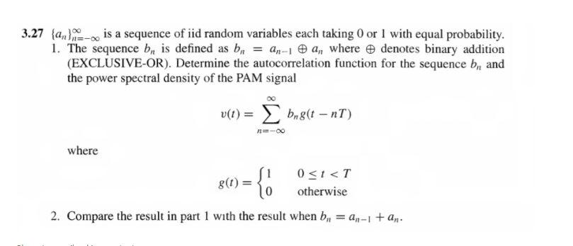 3.27 {an - is a sequence of iid random variables each | Chegg.com