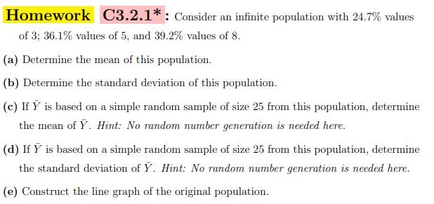 Solved Homework C3.2.1*: Consider an infinite population | Chegg.com