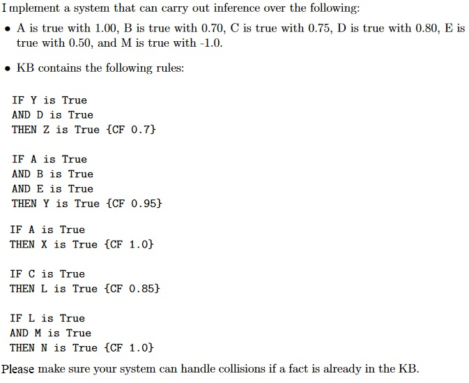 I need help creating this Certainty Factor program | Chegg.com
