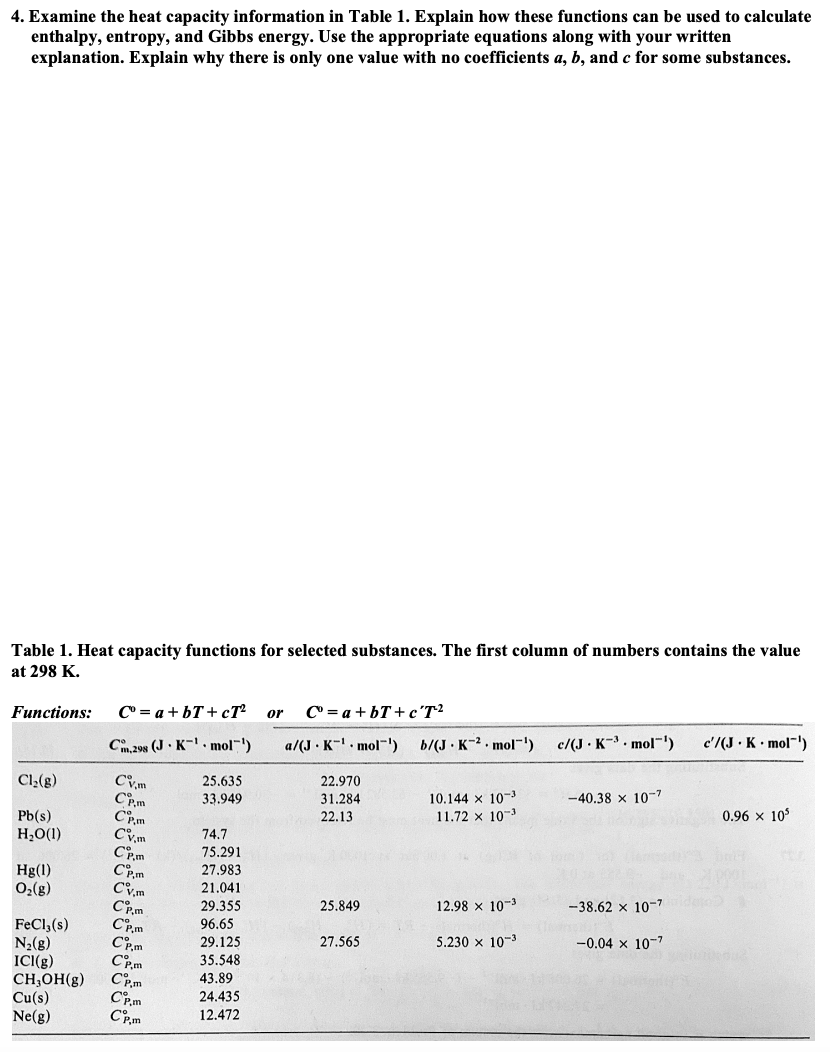 Solved 4. Examine the heat capacity information in Table 1. | Chegg.com