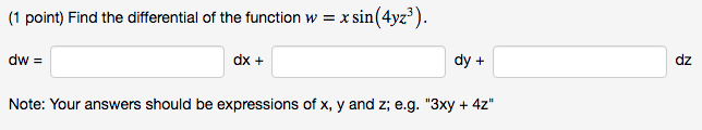 Solved (1 point) Find the differential of the function w | Chegg.com