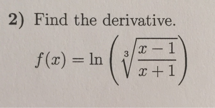 Solved Find the derivative. f(x) = ln(^3 squareroot x - 1/x | Chegg.com