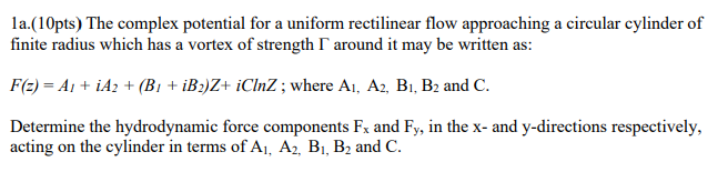 Solved 1a.(10pts) The complex potential for a uniform | Chegg.com
