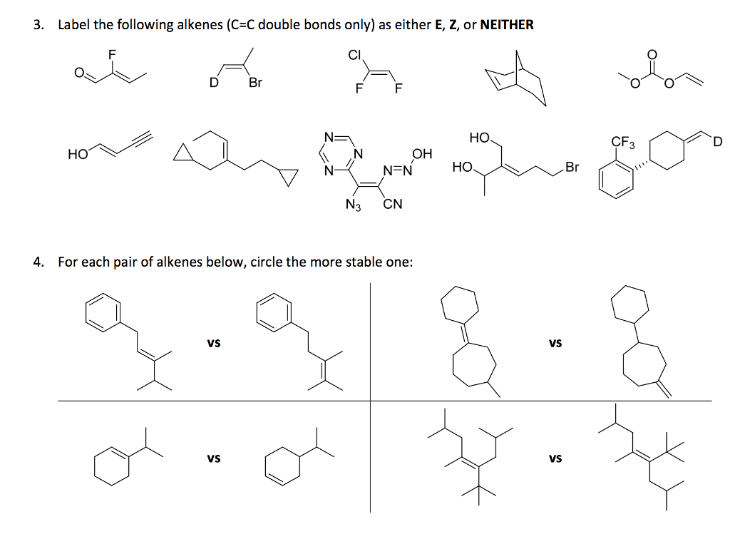Solved 3. Label the following alkenes (C-C double bonds | Chegg.com