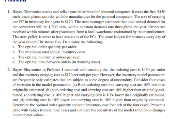 Solved 1. Hayes Electronics stocks and sells a particular | Chegg.com