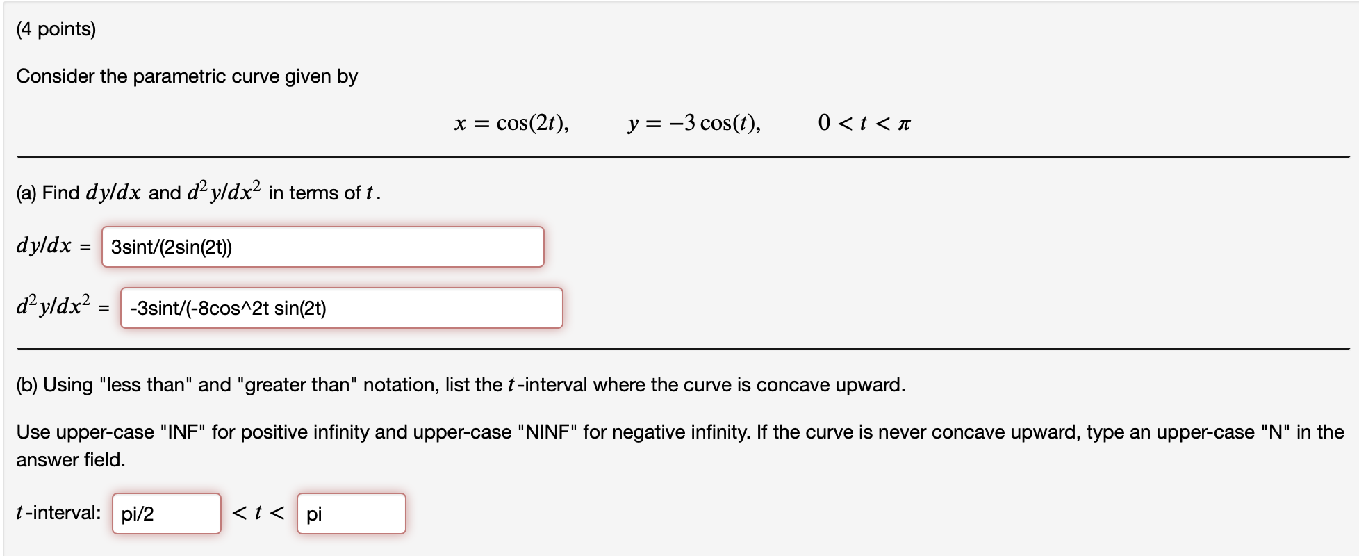 Solved (4 points) Consider the parametric curve given by x = | Chegg.com