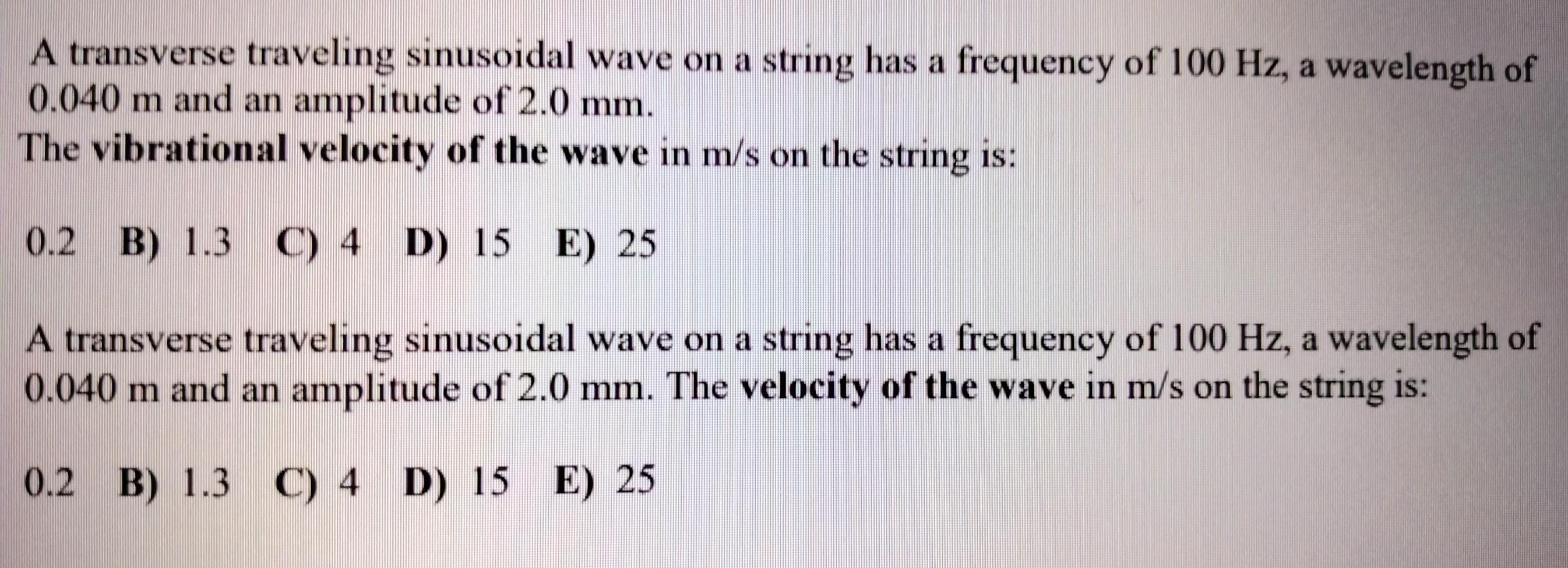 Solved A transverse traveling sinusoidal wave on a string | Chegg.com
