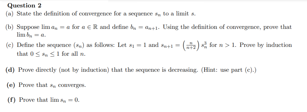 Solved (a) State the definition of convergence for a | Chegg.com