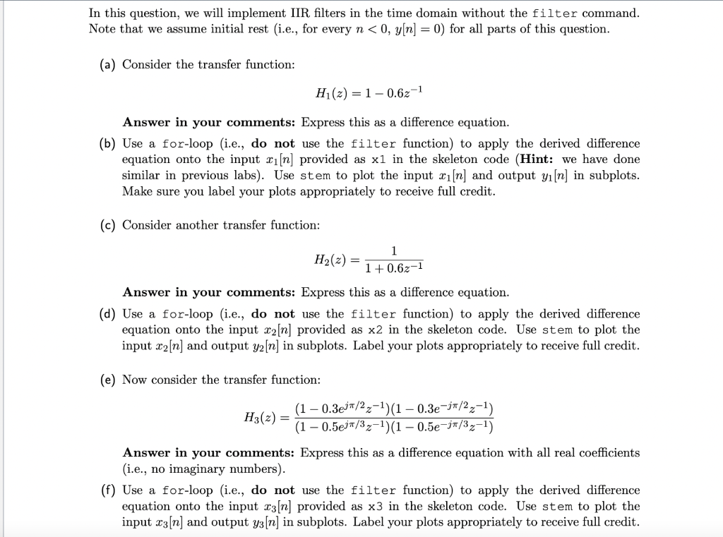 Solved In this question, we will implement IIR filters in | Chegg.com