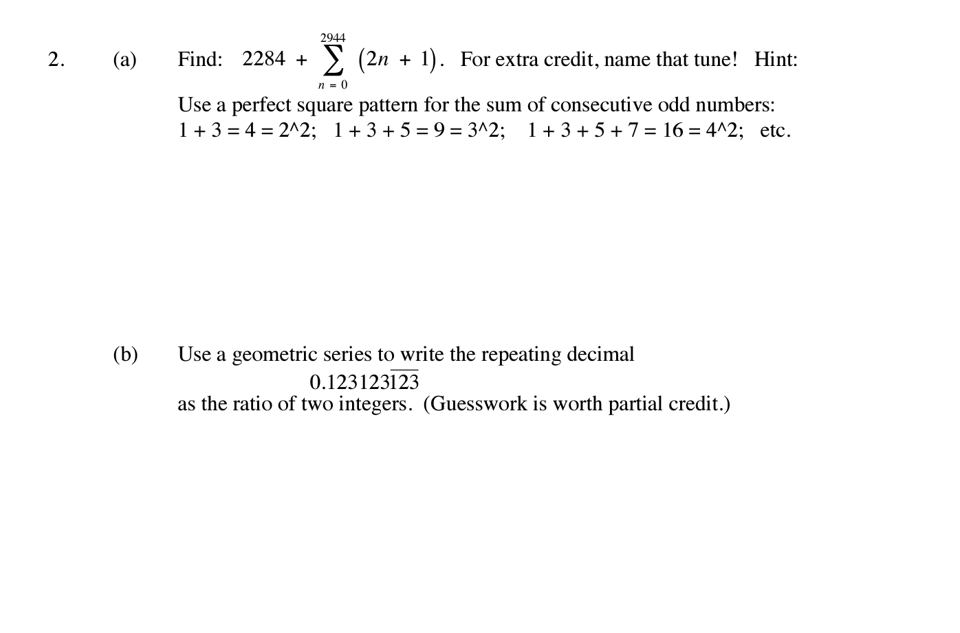 Solved 2944 2. (a) n = 0 Find: 2284 + 2 (2n + 1). For extra | Chegg.com