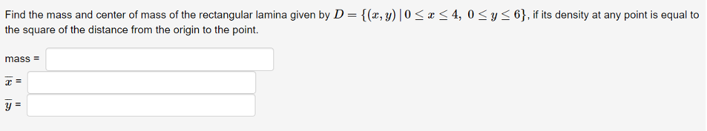 Solved Find the mass and center of mass of the rectangular | Chegg.com