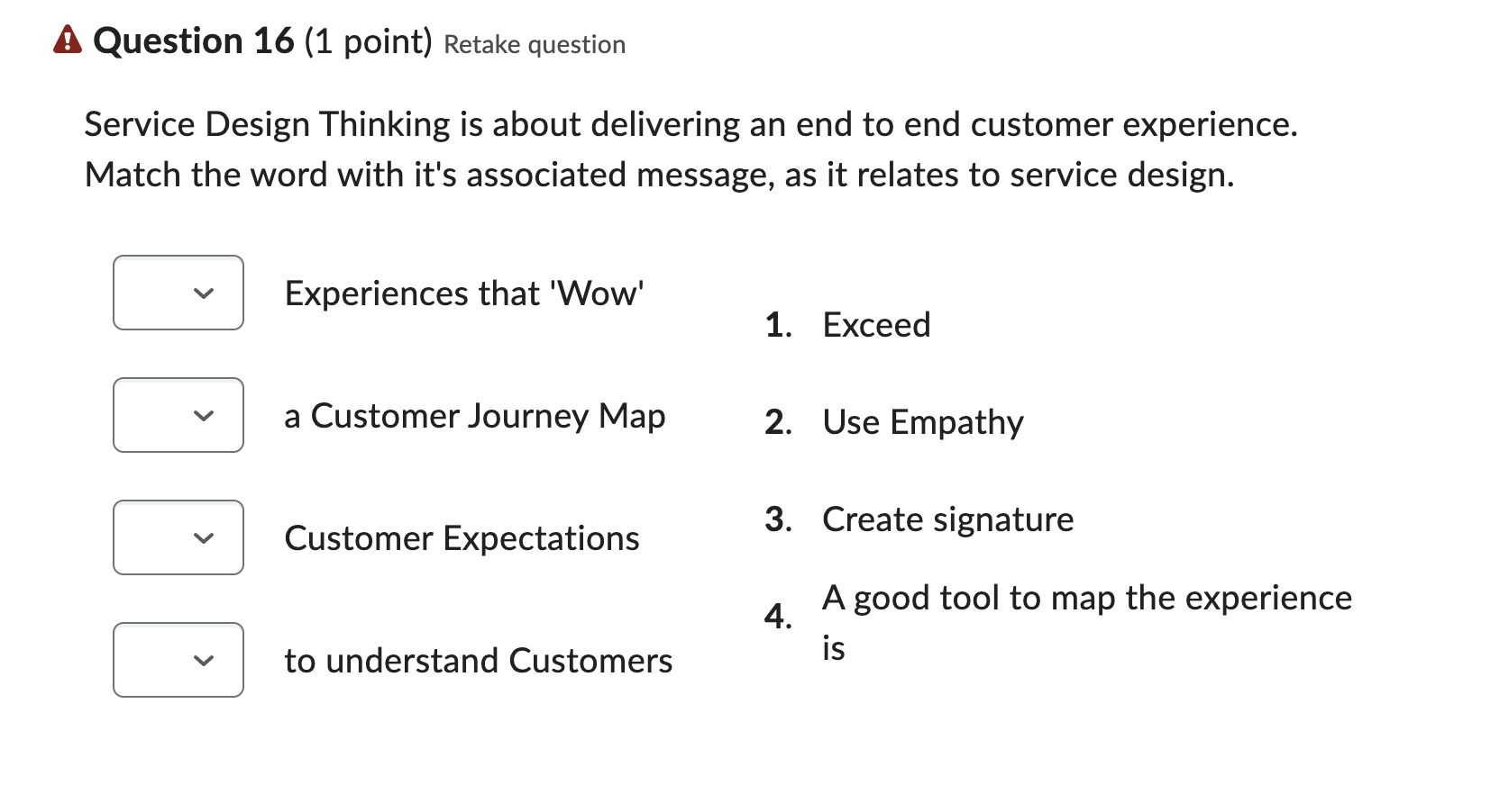 Solved Question 16 (1 ﻿point) ﻿Retake questionService Design | Chegg.com