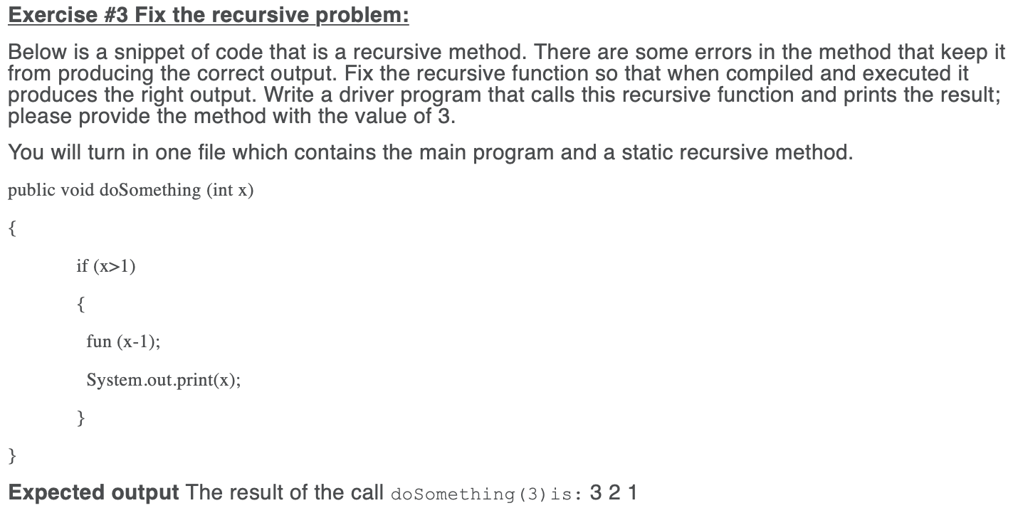 Solved Exercise #3 Fix the recursive problem: Below is a | Chegg.com