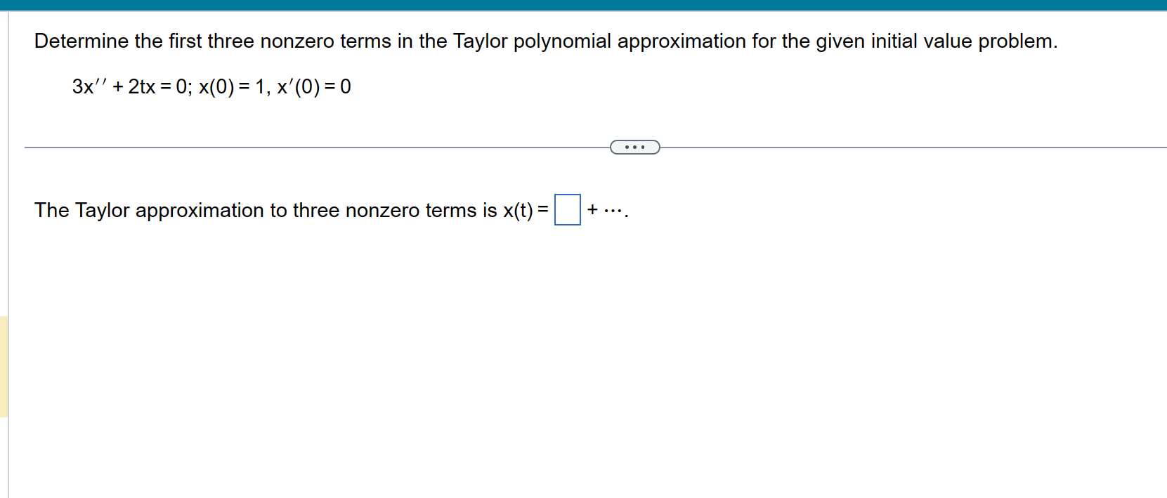 Solved Determine The First Three Nonzero Terms In The Taylor 