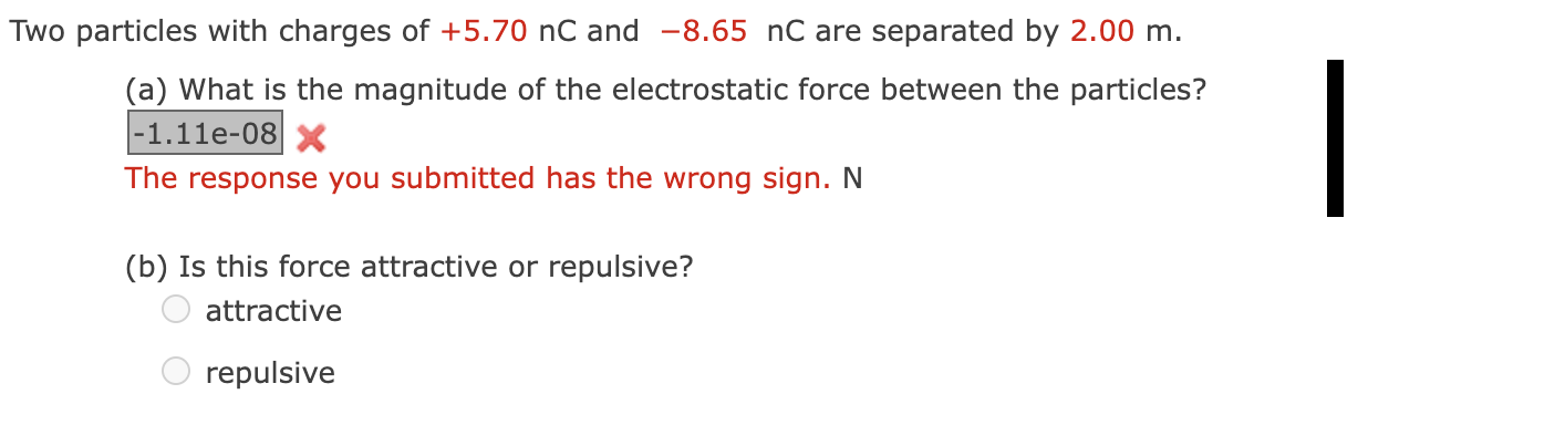Solved wo particles with charges of +5.70nC and −8.65nC are | Chegg.com