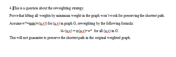 Solved 4. This is a question about the reweighting strategy. | Chegg.com