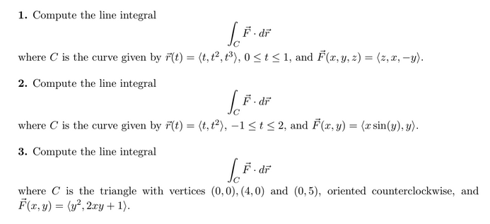 Solved 1. Compute the line integral where C is the curve | Chegg.com